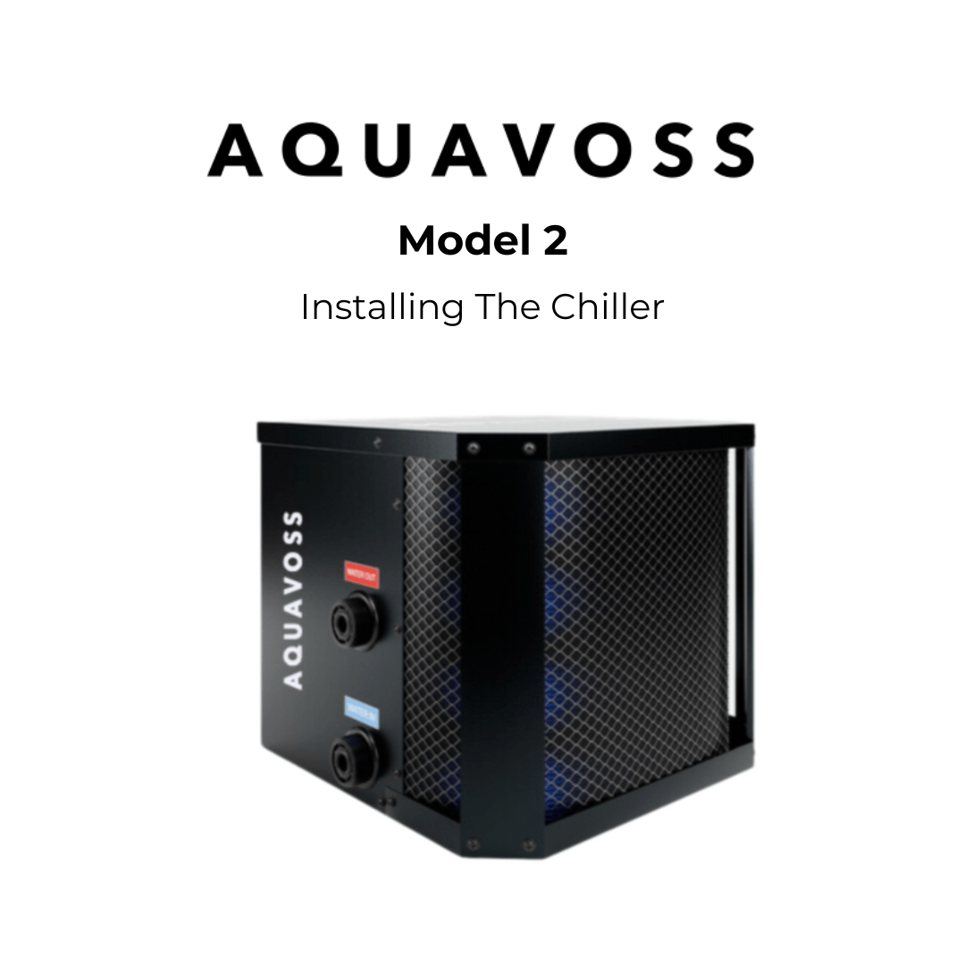 How to Install the Aquavoss Model 2 Chiller - Cold Plunge | Aquavoss ...